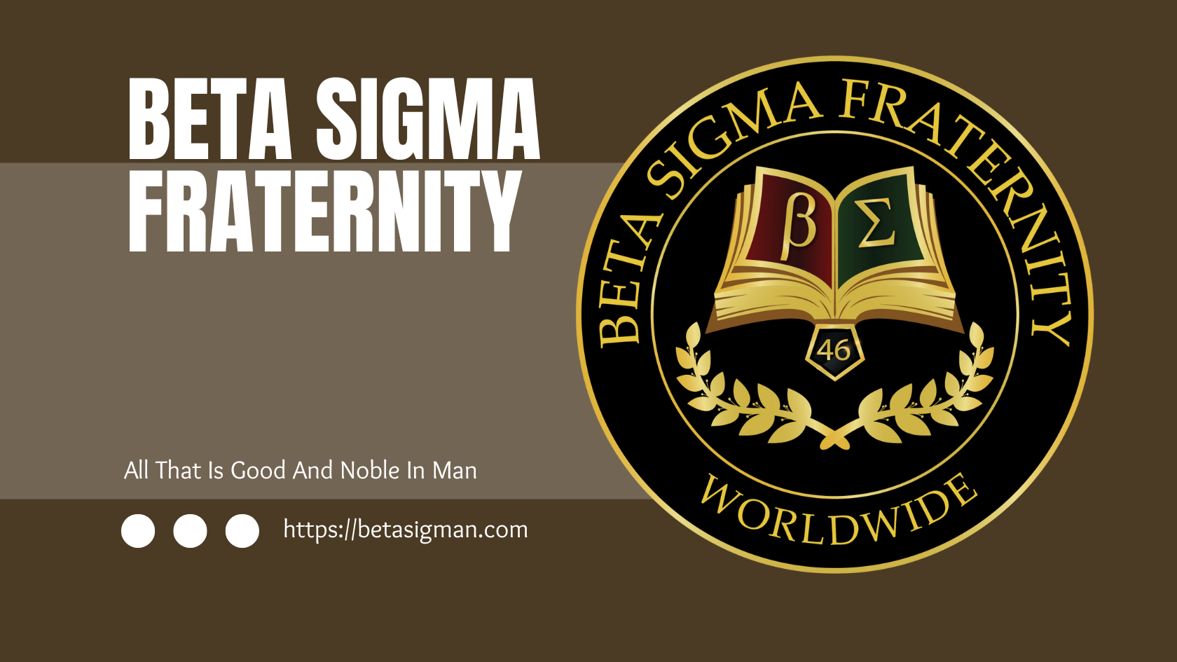 Beta Sigma Fraternity - Beta Sigma Fraternity